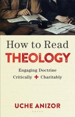 How to Read Theology – Baker Book House